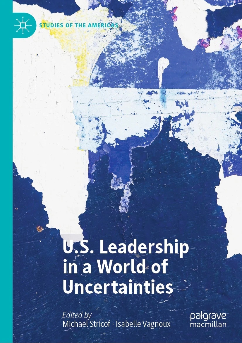 U.S. Leadership in a World of Uncertainties – LERMA